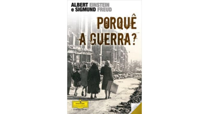 Porquê A Guerra De Albert Einstein E Sigmund Freud Mulher Portuguesa